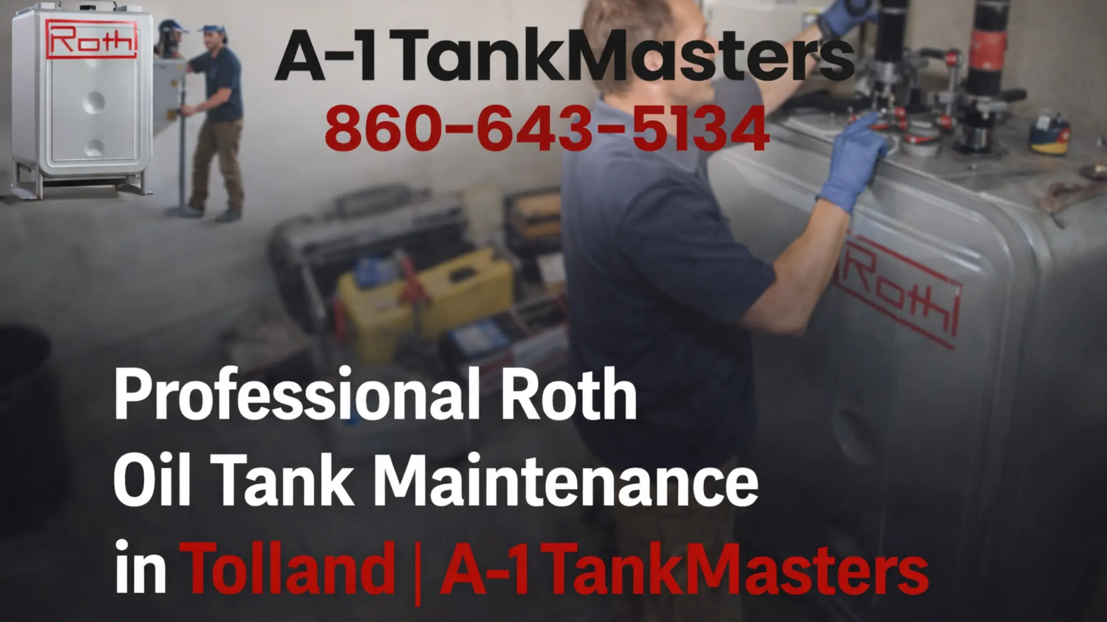 Roth Oil Tank in Tolland | Professional A-1 TankMasters Services
