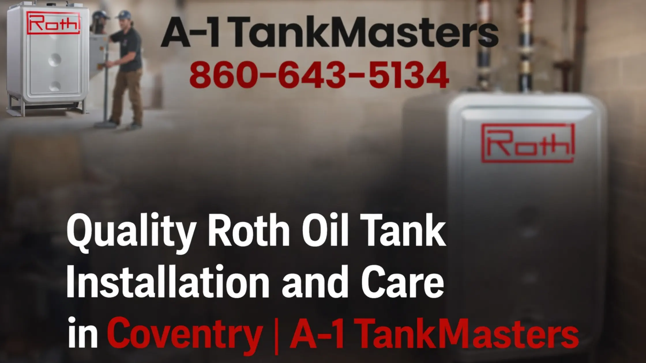 Roth Oil Tank in Coventry | Installation and Care By A-1 TankMaster
